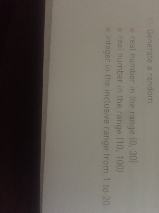 Solved 15 Generate a random real number in the range (0, 30) | Chegg.com