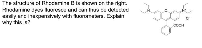 Solved The structure of Rhodamine B is shown on the right. | Chegg.com