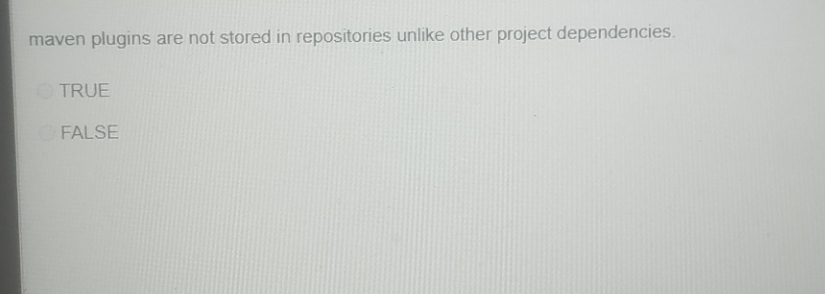 Solved maven plugins are not stored in repositories unlike | Chegg.com