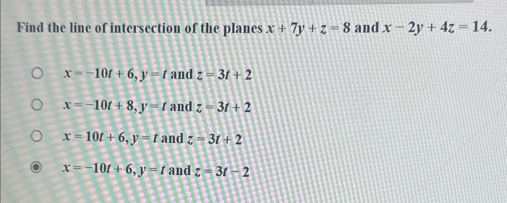 Solved Find the line of intersection of the planes x+7y+z=8 | Chegg.com