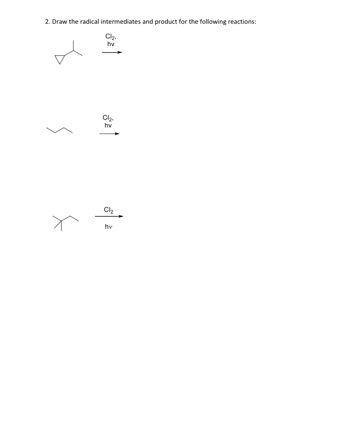 Solved Draw the radical intermediates and product for the | Chegg.com