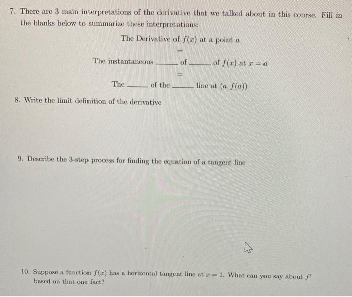 Solved 7. There are 3 main interpretations of the derivative | Chegg.com