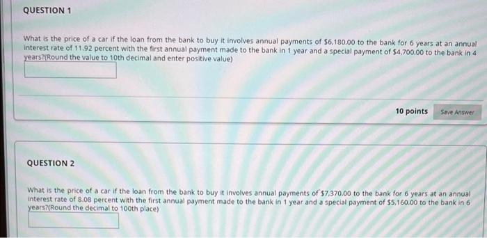 Solved QUESTION 1 What is the price of a car if the loan | Chegg.com