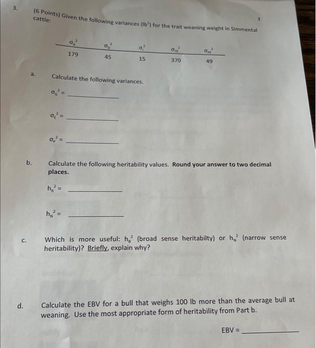 Solved (6 Points) Given the following variances (lb2) for | Chegg.com