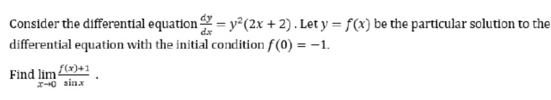 Solved Consider the differential equation dydx=y2(2x+2). | Chegg.com