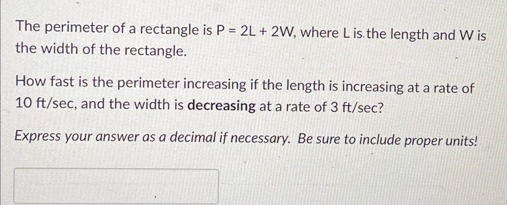 Solved The perimeter of a rectangle is P=2L+2W, ﻿where L ﻿is | Chegg.com