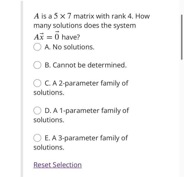 Solved A is a 5 x 7 matrix with rank 4. How many solutions | Chegg.com