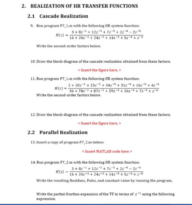 1. REALIZATION OF FIR TRANSFER FUNCTIONS 1.1 Cascade | Chegg.com