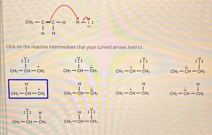 Solved CH3CC-H HT: Click on the reactive intermediate that | Chegg.com