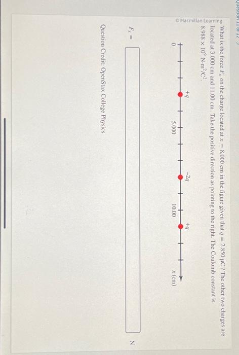 Solved 11 of 12 Macmillan Learning What is the force F, on | Chegg.com