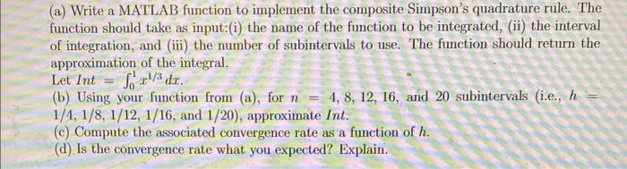 Solved (a) Write a MATLAB function to implement the | Chegg.com