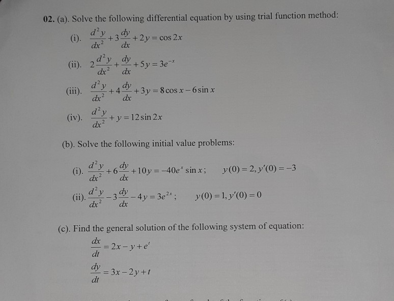 Solved +3 dx² 02. (a). Solve the following differential | Chegg.com