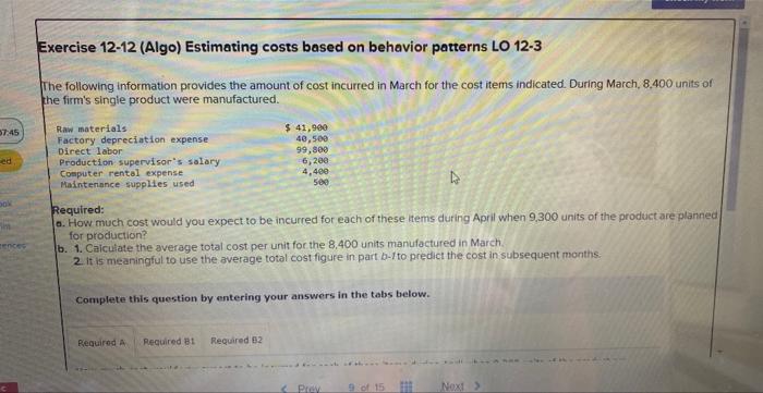 Solved xercise 12-12 (Algo) Estimating costs based on | Chegg.com Solved xercise 12-12 (Algo) Estimating costs based on | Chegg.com