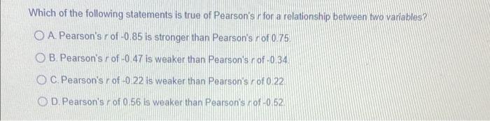 Solved Which of the following statements is true of Pearson | Chegg.com