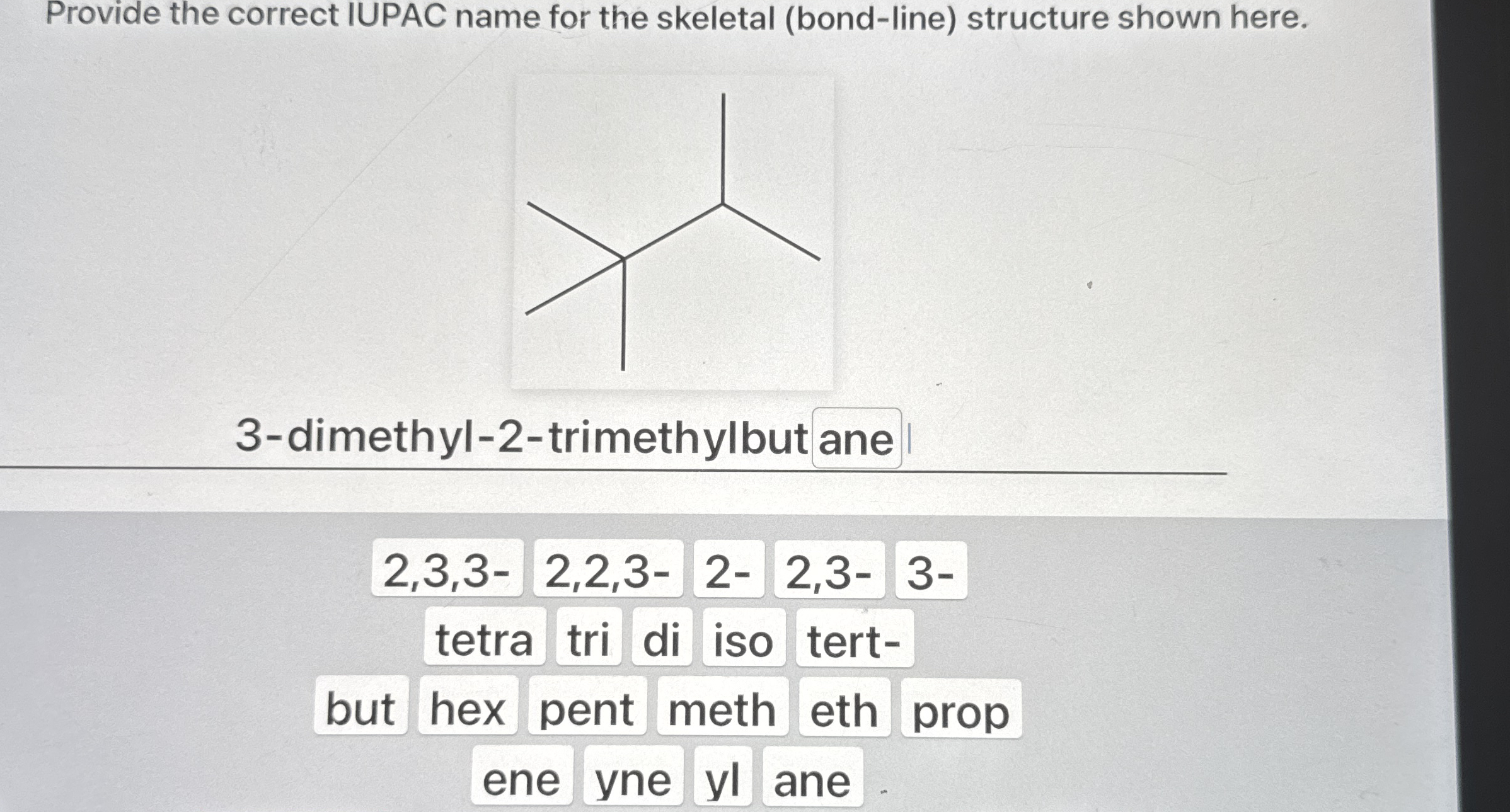 Provide the correct IUPAC name for the skeletal | Chegg.com