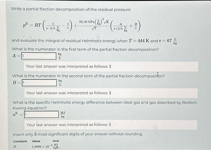 Solved Ideal gas equation pIG=vRT is a relationship between | Chegg.com