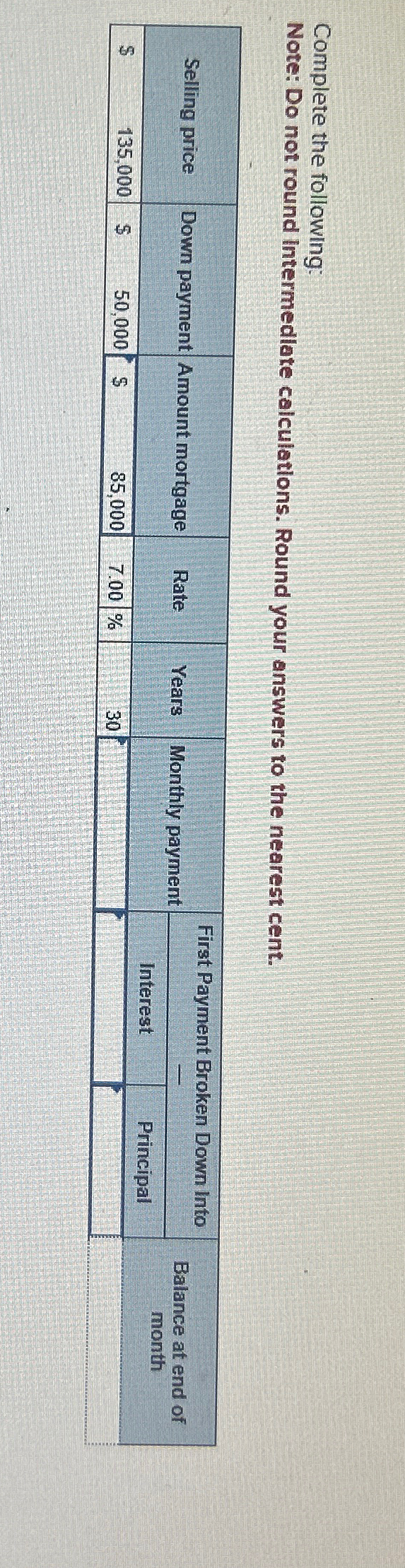 Solved Complete the following:Note: Do not round | Chegg.com
