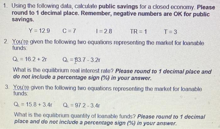 Solved 1. Using the following data, calculate public savings | Chegg.com
