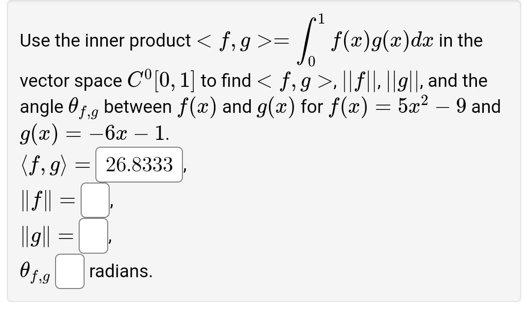 Solved Use the inner product =∫01f(x)g(x)dx in the vector | Chegg.com