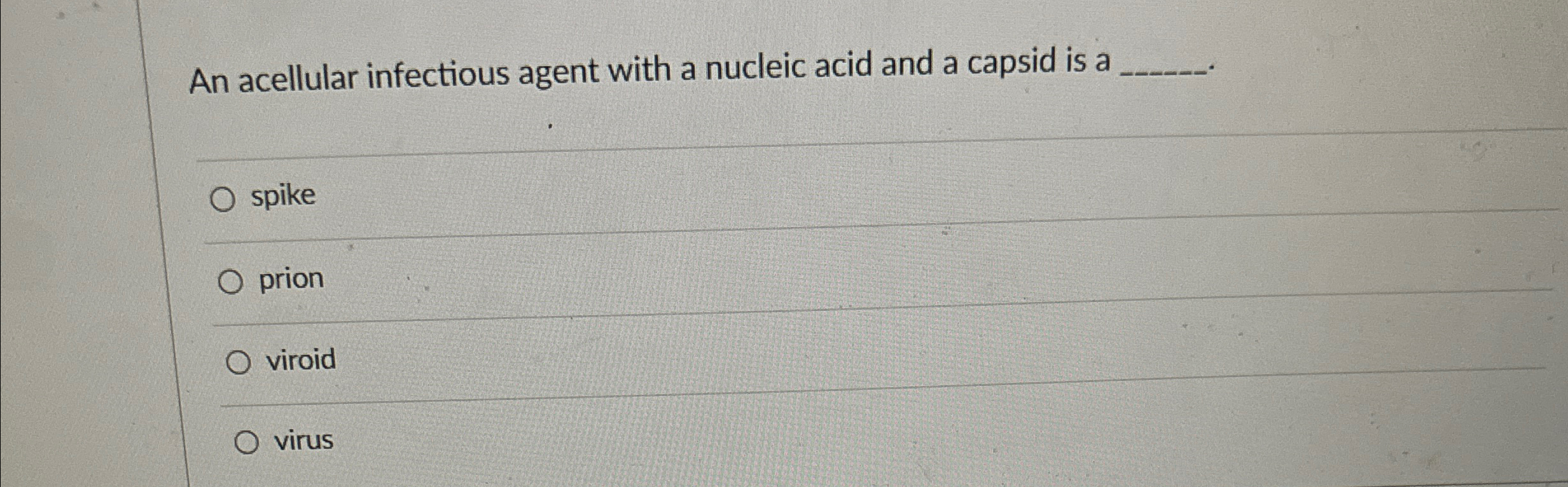 Solved An acellular infectious agent with a nucleic acid and | Chegg.com