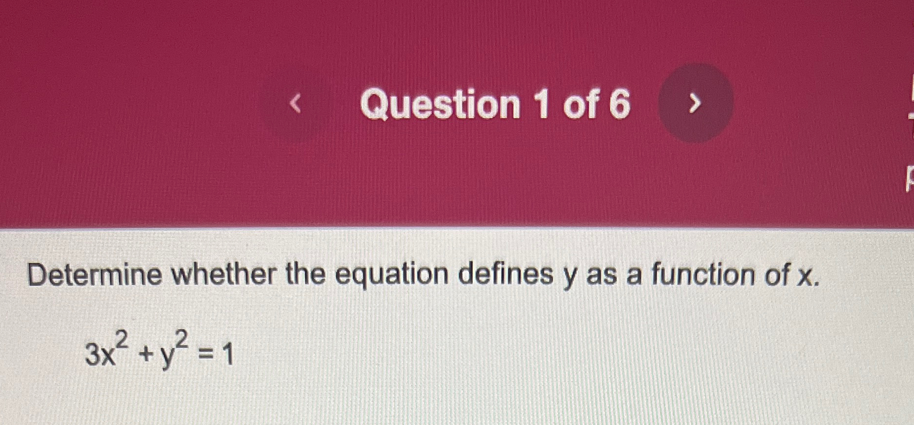 Solved Question 1 ﻿of 6Determine whether the equation | Chegg.com