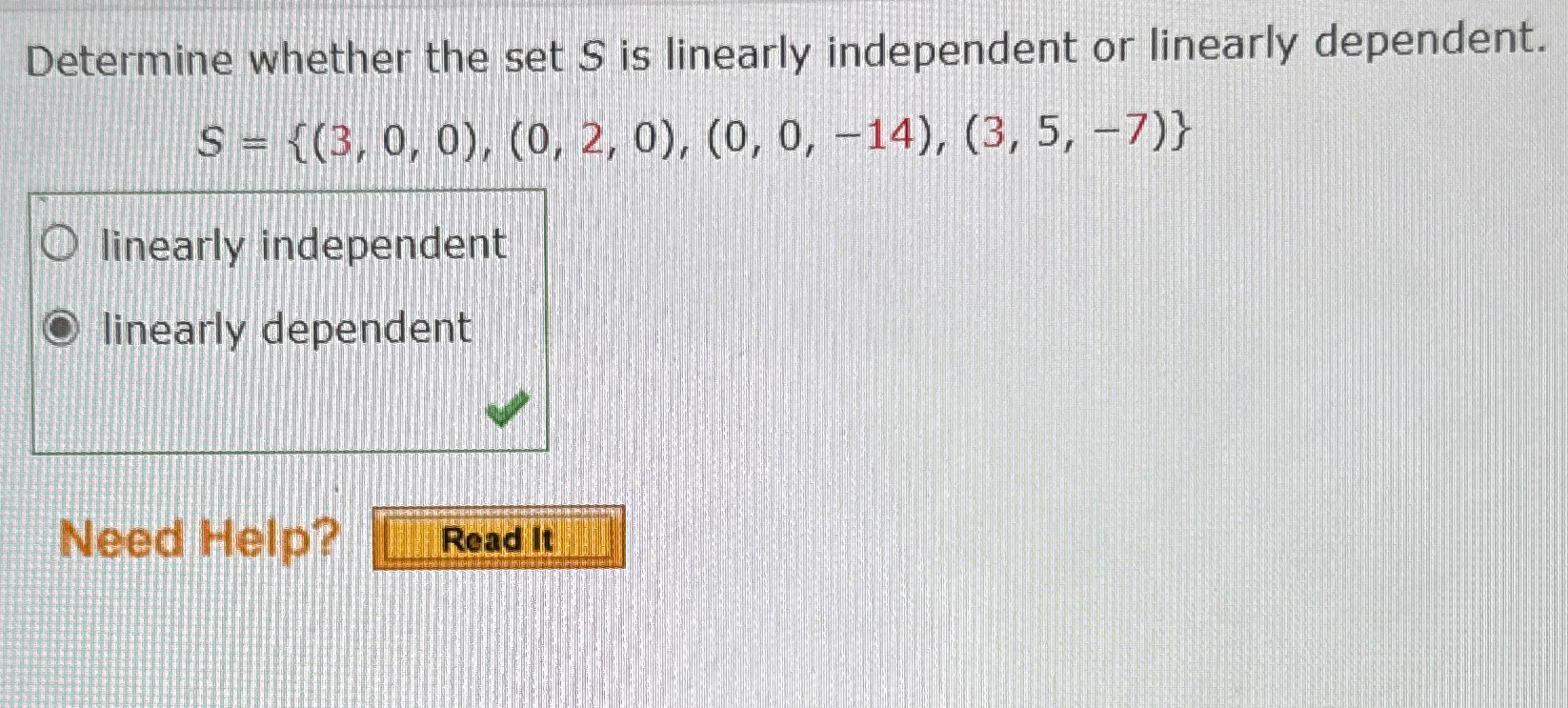 Solved Determine whether the set S ﻿is linearly independent | Chegg.com