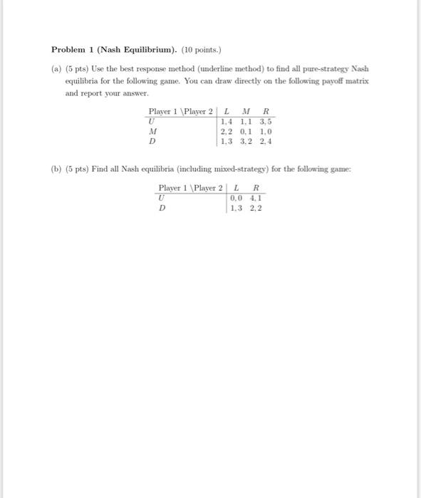 Solved (a) (5 pts) Use the best response method (underline | Chegg.com