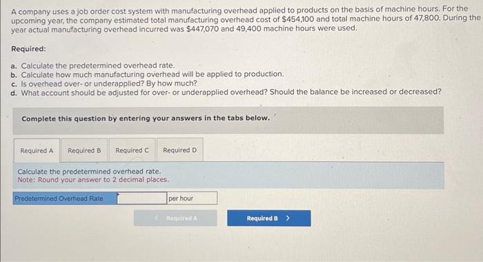 Solved A company uses a job order cost system with | Chegg.com