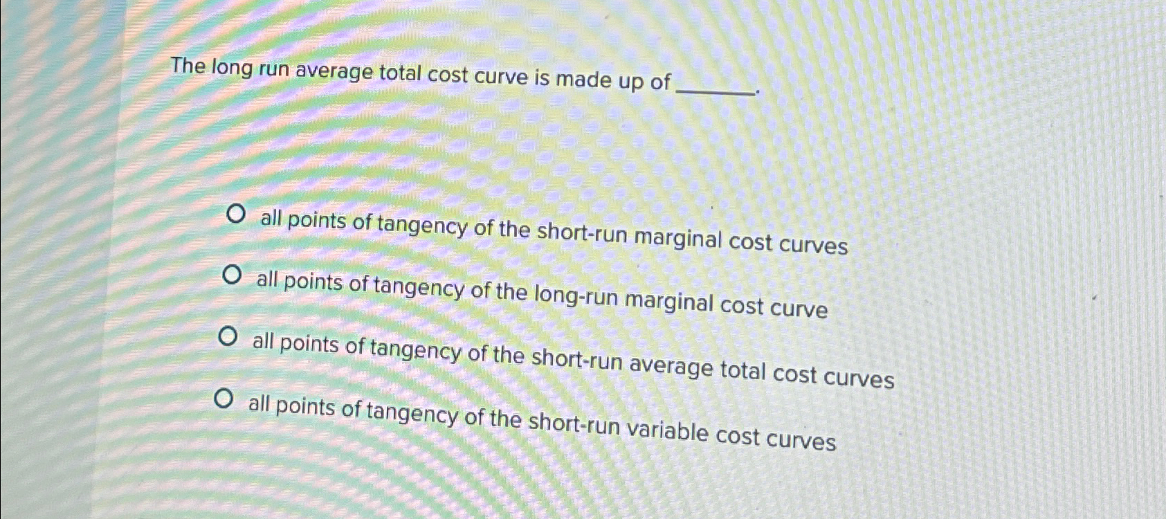 Solved The long run average total cost curve is made up | Chegg.com