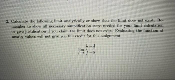 Solved 2. Calculate the following limit analytically or show | Chegg.com