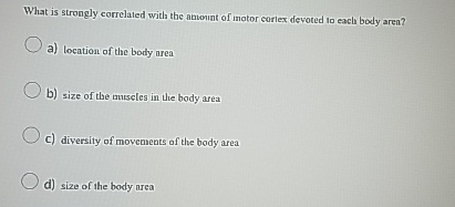 Solved What is strongly correlated with the atuonnt of | Chegg.com