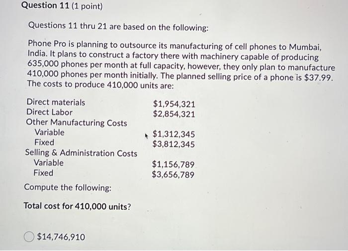Solved Questions 11 thru 21 are based on the following: | Chegg.com
