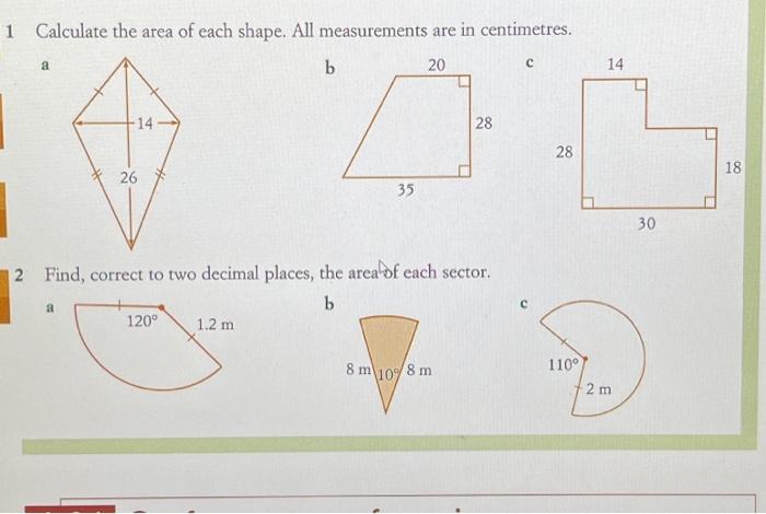 Solved 1 Calculate the area of each shape. All measurements | Chegg.com