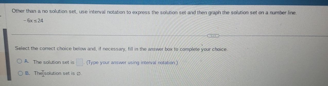 Solved Other than a no solution set, use interval notation | Chegg.com