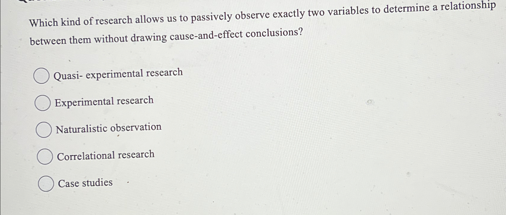 Solved Which kind of research allows us to passively observe | Chegg.com
