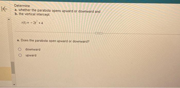 Solved Determine a. whether the parabola opens upward or | Chegg.com