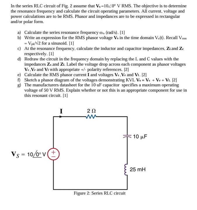 Solved In the series RLC circuit of Fig. 2 ﻿assume that | Chegg.com