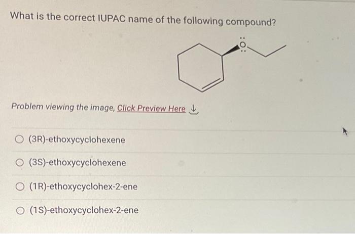 Solved What is the correct IUPAC name of the following | Chegg.com