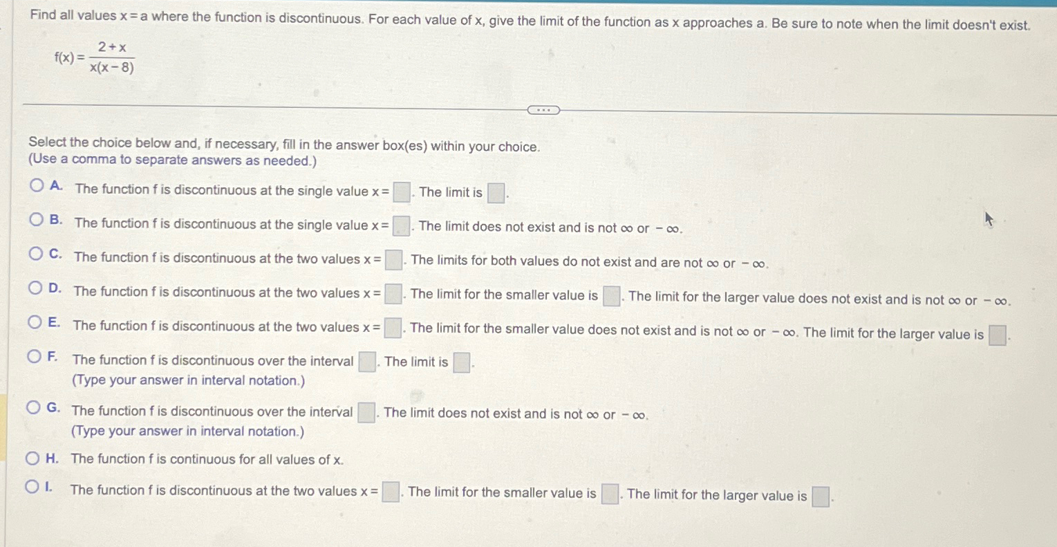 Solved Find all values x=a where the function is | Chegg.com
