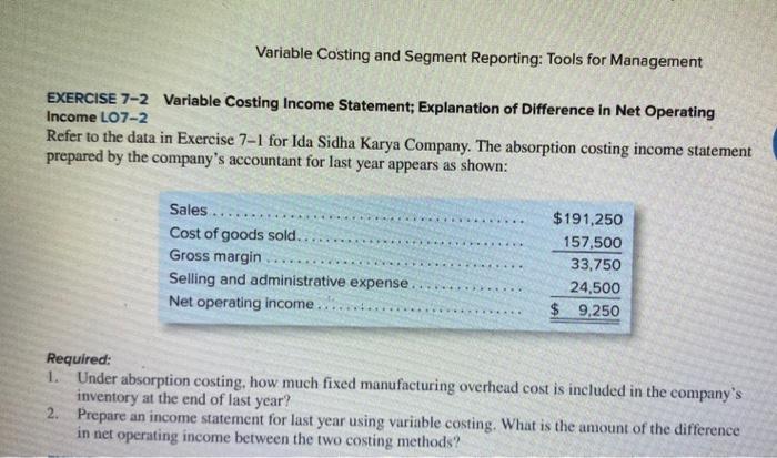 Variable Costing and Segment Reporting: Tools for | Chegg.com