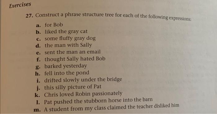 27. Construct a phrase structure tree for each of the | Chegg.com