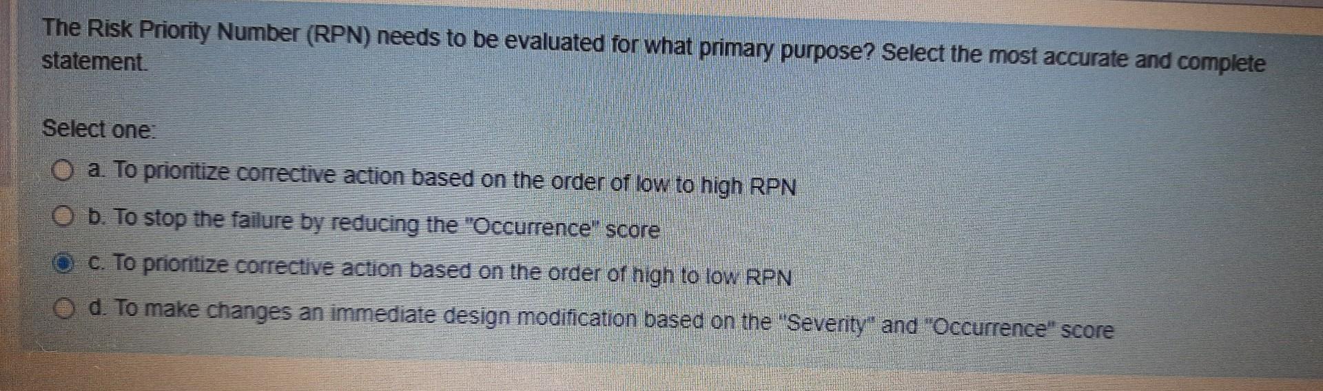 Solved The Risk Priority Number (RPN) needs to be evaluated | Chegg.com