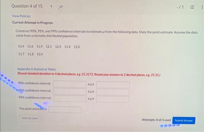 Solved Current Attempt in Progress Construct 90%,95%, and | Chegg.com