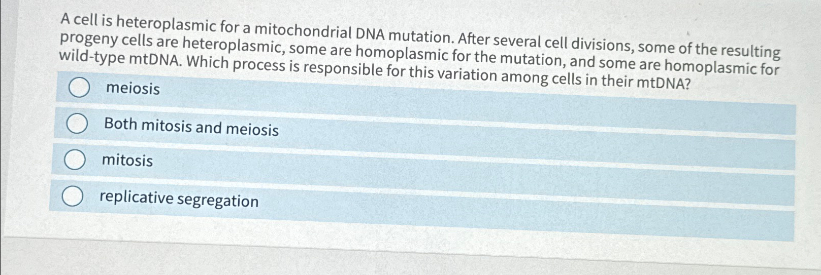 Solved A cell is heteroplasmic for a mitochondrial DNA | Chegg.com