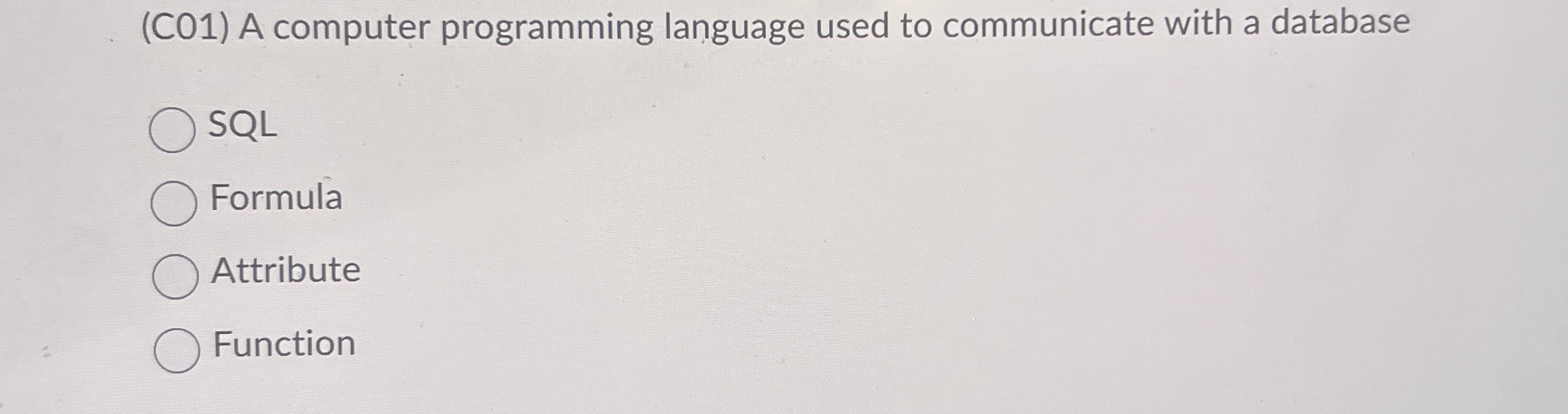 (C01) ﻿A computer programming language used to | Chegg.com