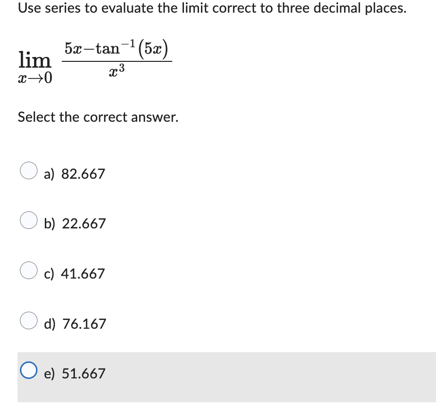 Solved Use series to evaluate the limit correct to three | Chegg.com