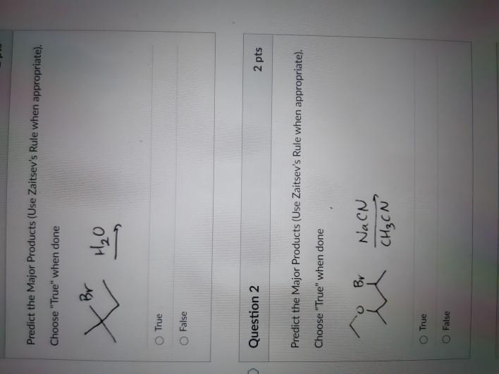 Solved Predict the Major Products (Use Zaitsev's Rule when | Chegg.com