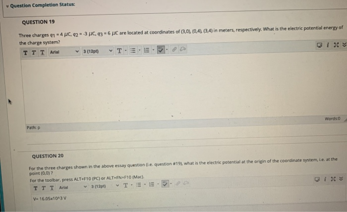 Solved Question Completion Status: QUESTION 19 Three charges | Chegg.com