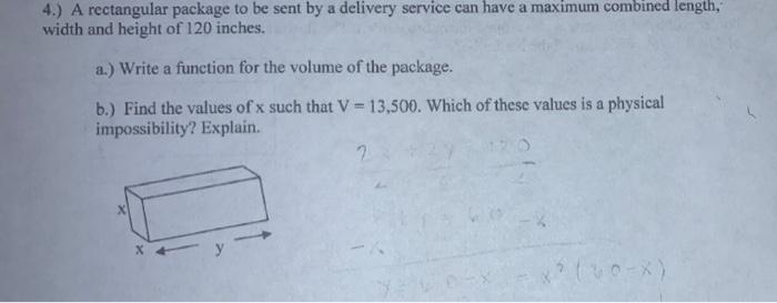 Solved 4.) A rectangular package to be sent by a delivery | Chegg.com