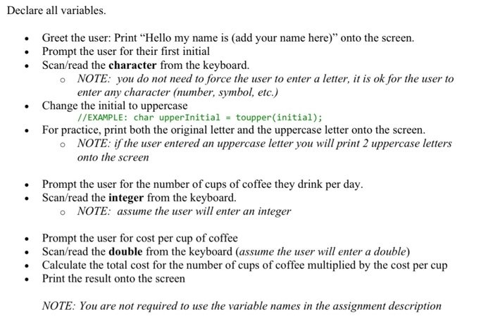 Solved Declare all variables. • Greet the user: Print “Hello | Chegg.com